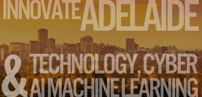 Innovations of the World – Adelaide: Technology, AI machine learning ...
