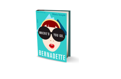 Book Review: "Where'd You Go, Bernadette" - Maria Semple - The Big Smoke
