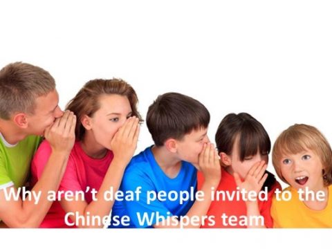 Why aren’t deaf people invited to the Chinese Whispers team? - The Big ...